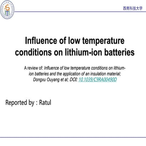 Influence of low temperature conditions on lithium ion batteries | PPTX