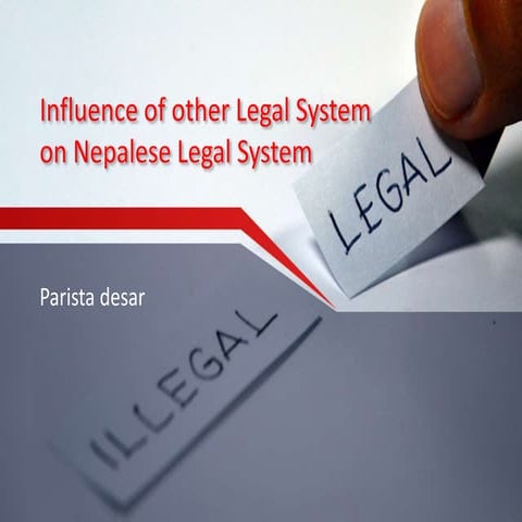 Influence of other legal system on nepalese legal | PPTX