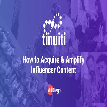 How to Acquire & Amplify Influencer Content | PPT
