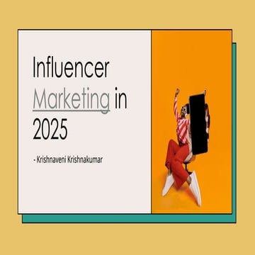 influencer marketing final in 2025 ppd.pptx