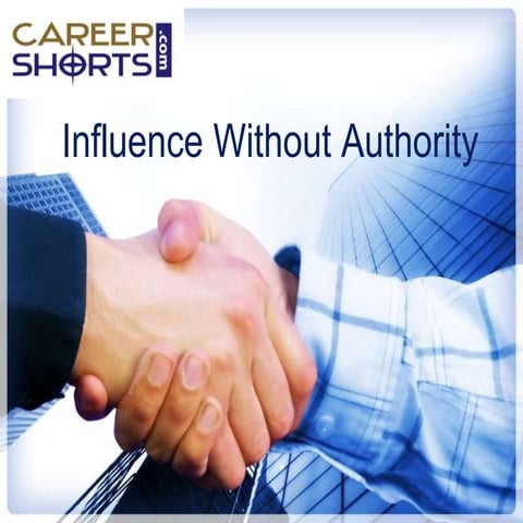 Influence without authority | PPTX