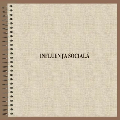 Influenta Sociala | PPT