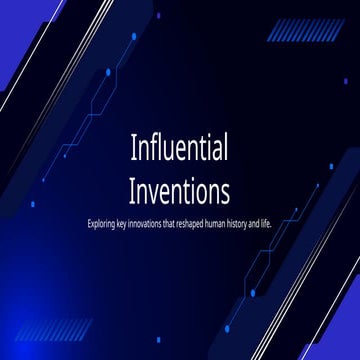 the most influential inventions in history and how they have changed ...