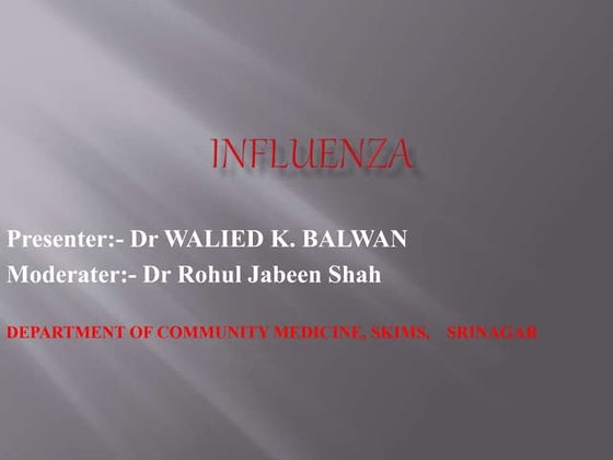 Influenza: Symptoms, causes, treatment and prevention | PPT