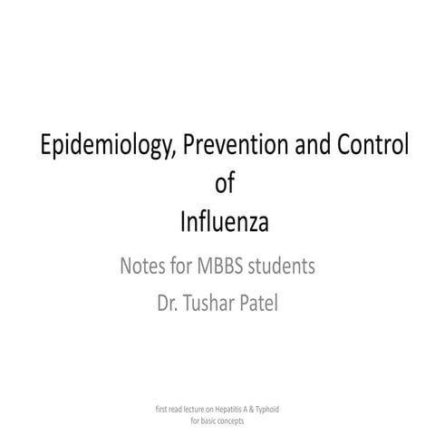 Influenza - epidemiology, prevention and control | PPTX