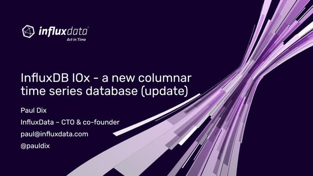 InfluxDB IOx Tech Talks: Query Engine Design and the Rust-Based ... InfluxDB IOx Tech Talks: Query Engine Design and the Rust-Based ...