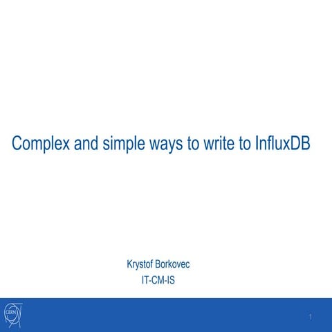 Complex And Simple Way To Write Influxdb Ppt