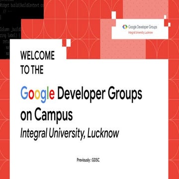 GDGC INFO SESSION PPT AT INTEGRAL UNIVERSITY LUCKNOW | PPT