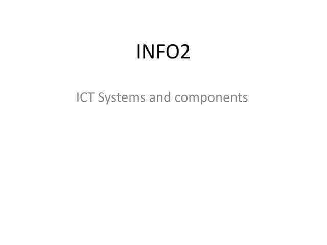 Components of an ICT System | PPTX