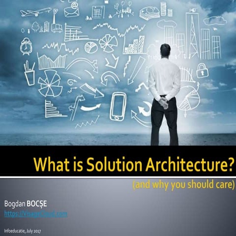 InfoEducatie - What is Solution Architecture? | PPT