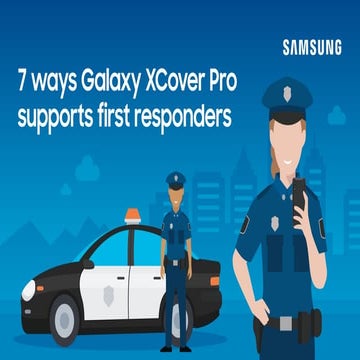 7 ways the Galaxy XCover Pro supports public sector agencies | PDF