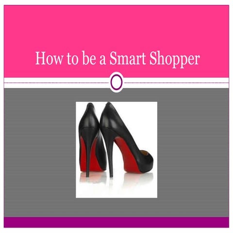 How to be a Smart Shopper | PPT