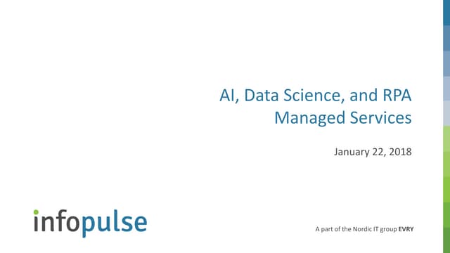 Infopulse Ai Data Science And Rpa Managed Services Ppt