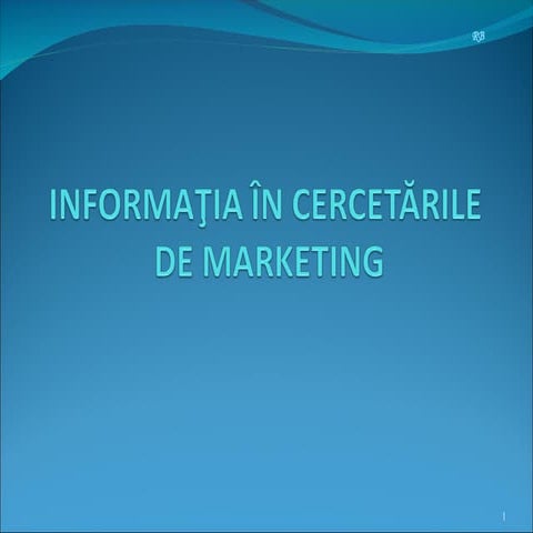 Informația in cercetarile de marketing | PPT
