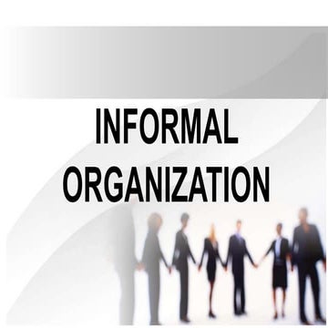 Informal organization | PPT