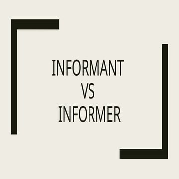 Informant vs informer in fundamentals human rights | PPTX