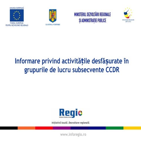 Informare privind activitățile desfășurate în grupurile de lucru ...