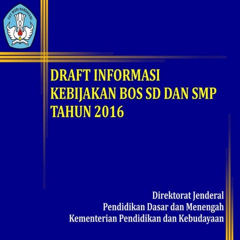 Informasi bos 2016 (draft 10 des) | PPT