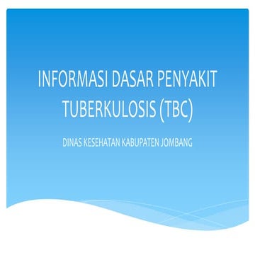 INFORMASI DASAR TBC UNTUK MASYARAKAT.pptx