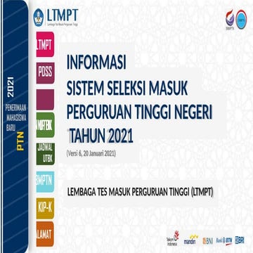 Informasi Sistem Seleksi Masuk PTN Tahun 2021 v.6 20 Januari 2021 (1).pptx