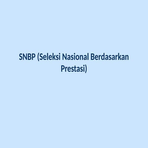 informasi snbp untuk peserta didik kelas 12 | PPTX