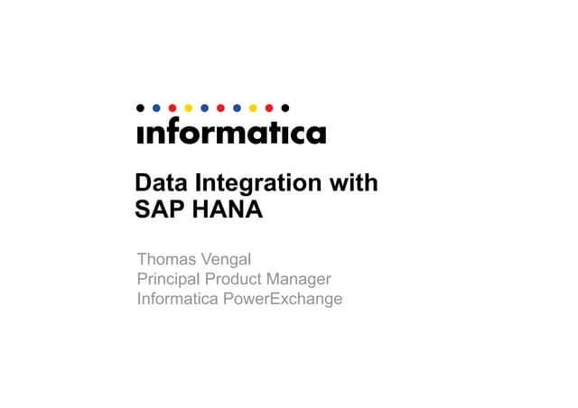 Sap Hana Data Integration Using Informatica Ppt
