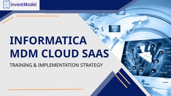 Informatica Cloud Data Quality (CDQ) Full Course Overview by InventModel | PDF