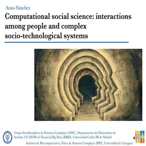 Ciencia social computacional: Interacción entre personas y sistemas complejos socio-tecnológicos ...
