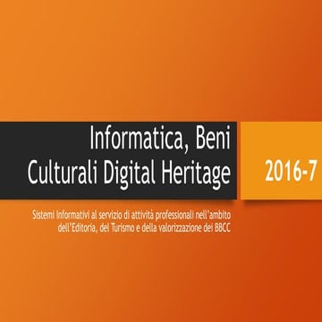 Informatica umanistica e turismo 2016-7-161213 | PPTX