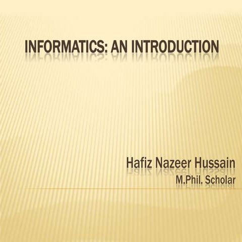 Informatics: Introduction | PPTX
