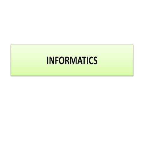INFORMATICS 2.pptx