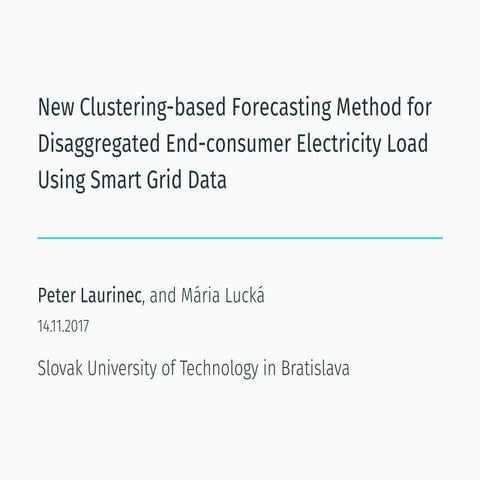New Clustering Based Forecasting Method For Disaggregated End Consumer Electricity Load Using