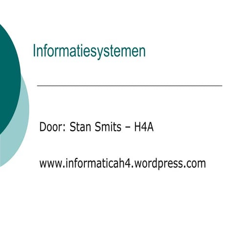 Informatiesystemen | PPT