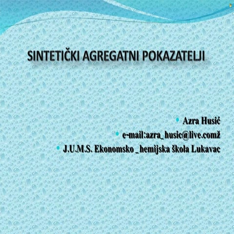 Husic Azra Sinteticki agregatni pokazatelji | PPT