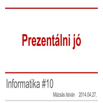 Informatika #10 prezentáció | PDF