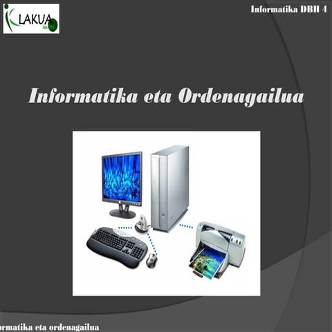 Informatika eta ordenagailua | PPT