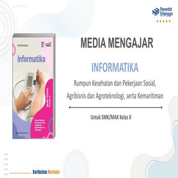 INFORMATIKA RUMPUN KESEHATAN SMK KELAS X_BAB 6 ANALISIS DATA DAN DAMPAK ...
