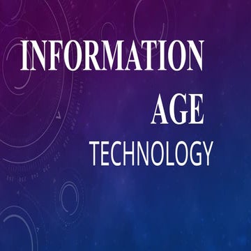 Information age 123 science and teachnology | PPTX