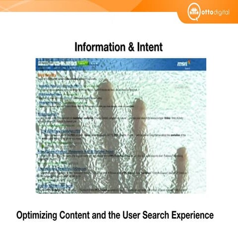 Information & Intent: Optimizing Content and the User Search Experience ...