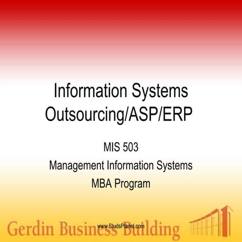 Information systems-outsourcingasperp4459 | PPT