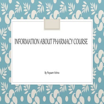 In formation about pharmacy course. What is pharmacy. Advantages of ...