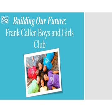 Informational frank callen boys and girls club | PPT