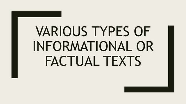 Informational & Factual Text. (Types, Structures and Its Purposes pdf | PDF