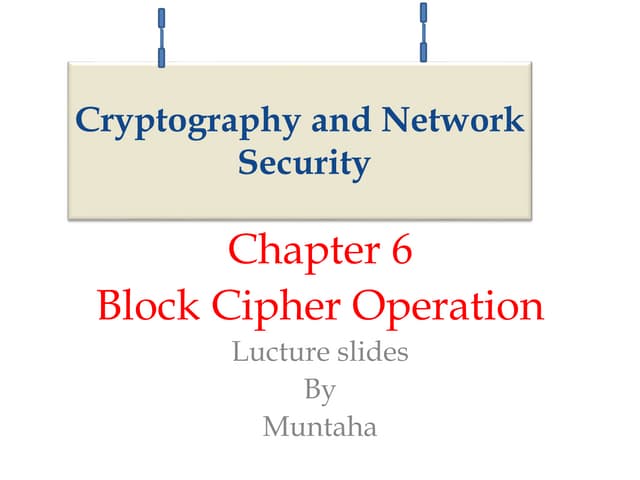 Information And Data Security Block Cipher Operation Ppt 4149