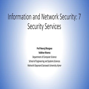 Information and network security 7 security services | PPTX