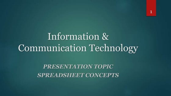 ICT: SPREADSHEETS (MICROSOFT EXCEL) | PPT