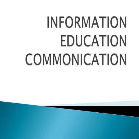 Information education and communication (IEC) | PPTX