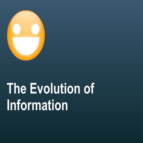 Information Evolution | PPT | Computing | Technology & Computing