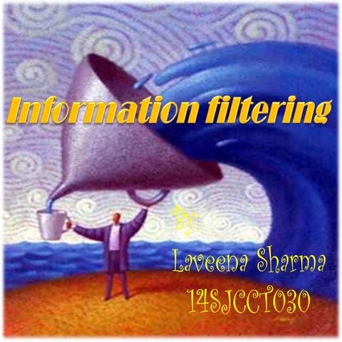 Information filtering | PPTX