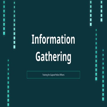 Information Gathering for law enforcement.pptx